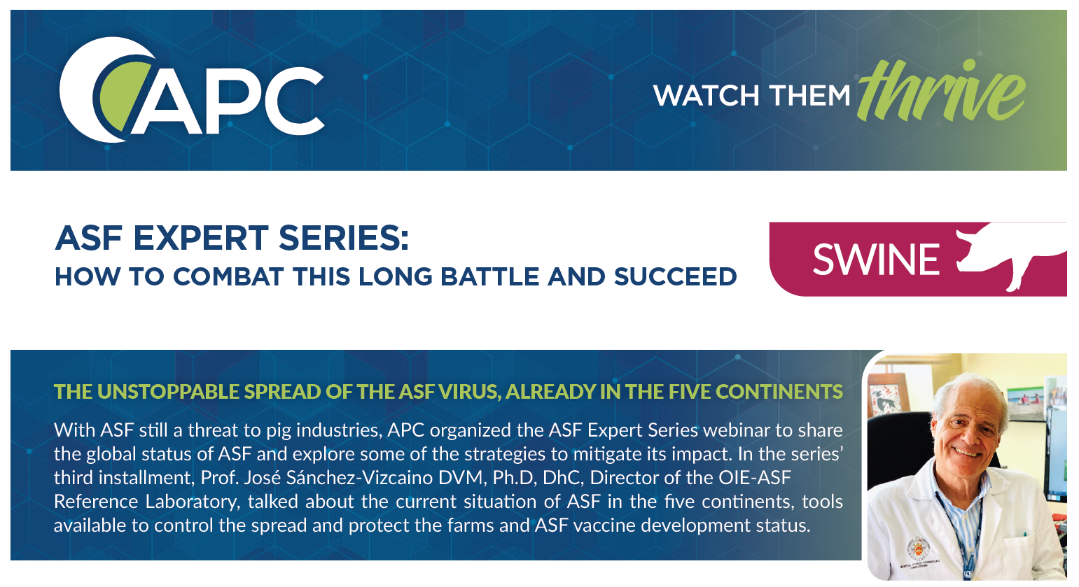 ASF EXPERT SERIES: HOW TO COMBAT THIS LONG BATTLE AND SUCCEED - APC